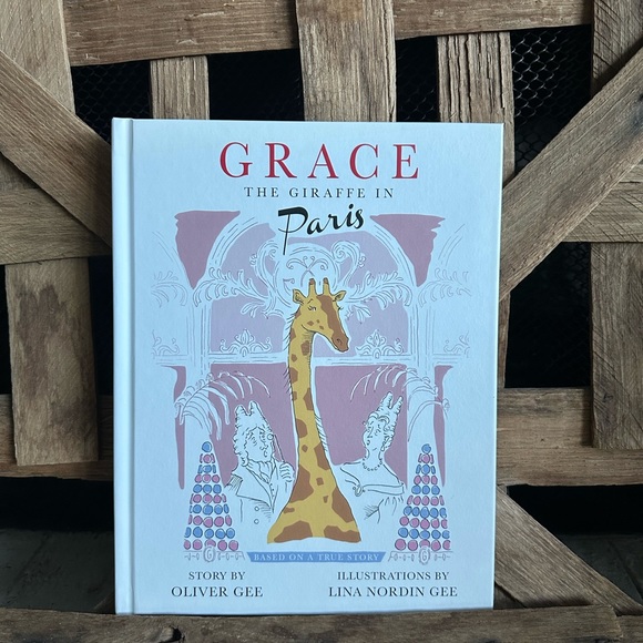 Other | Grace The Giraffe In Paris Story By Oliver Gee | Poshmark